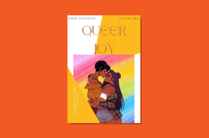 Queer Joy | Isele Magazine Releases Dazzling Queer-Themed Issue