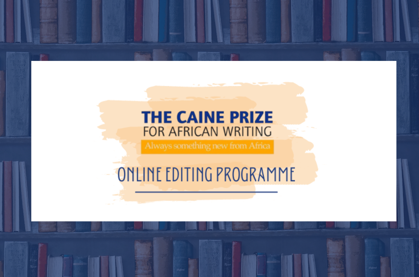 Caine Prize Announces Return of Online Editing Program for Emerging ...